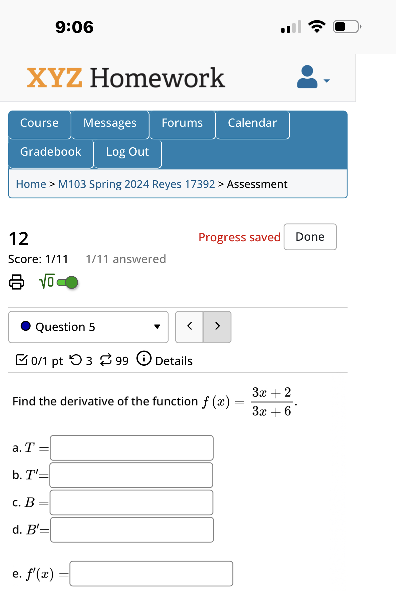 Solved 9:06XYZ HomeworkMessagesForumsCalendarGradebookLog | Chegg.com
