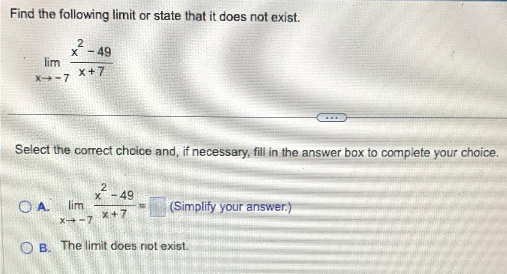 Solved Find the following limit or state that it does not | Chegg.com