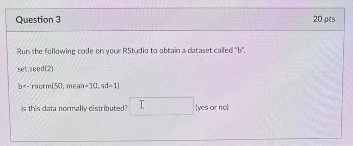 Solved Run the following code on your RStudio to obtain a | Chegg.com