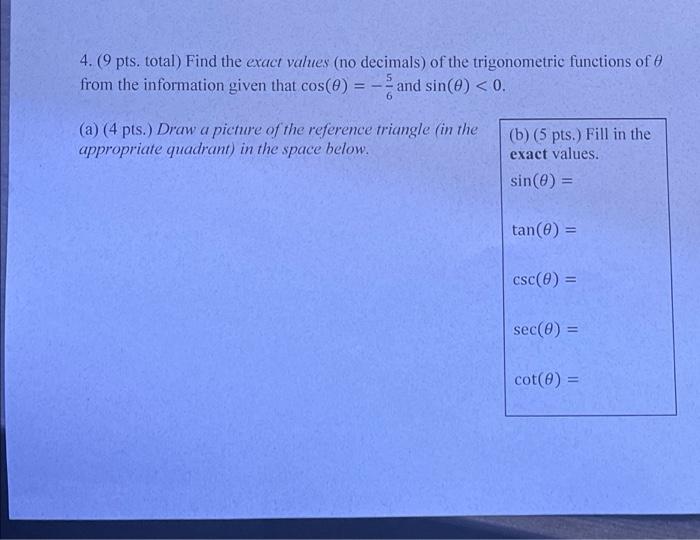 4. (9 pts. total) Find the exact values (no decimals) | Chegg.com