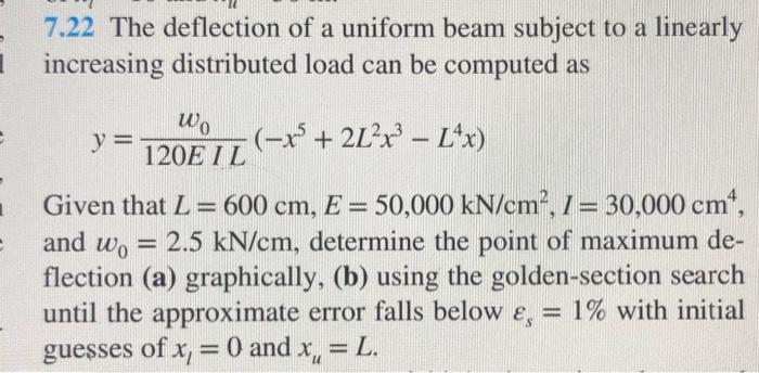 Solved 7.22 The deflection of a uniform beam subject to a | Chegg.com