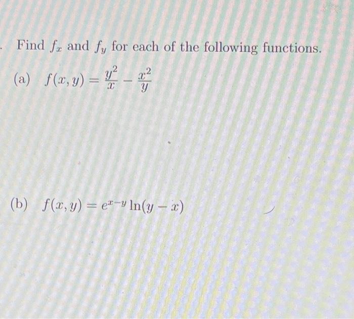 Solved Find fx and fy for each of the following functions. | Chegg.com