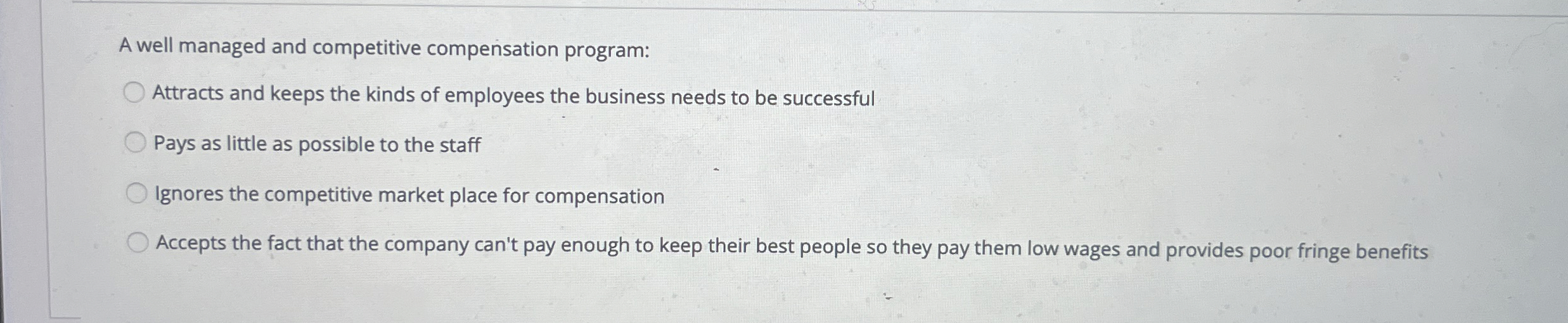 Solved A well managed and competitive compensation | Chegg.com