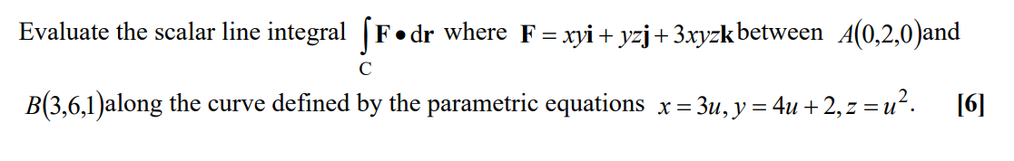 Solved Evaluate the scalar line integral ∫C﻿F*dr ﻿where | Chegg.com