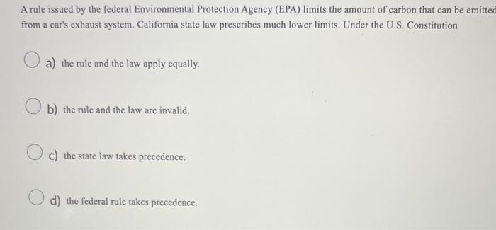 A rule issued by the federal Environmental Protection | Chegg.com