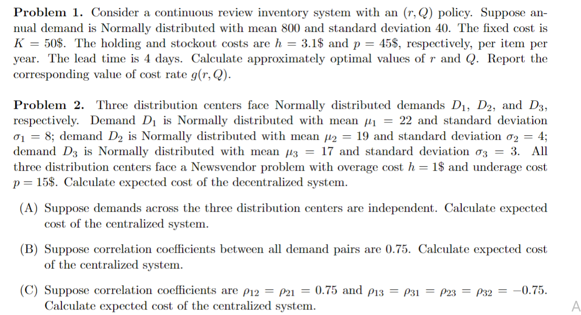 Solved Problem 1. ﻿Consider a continuous review inventory | Chegg.com