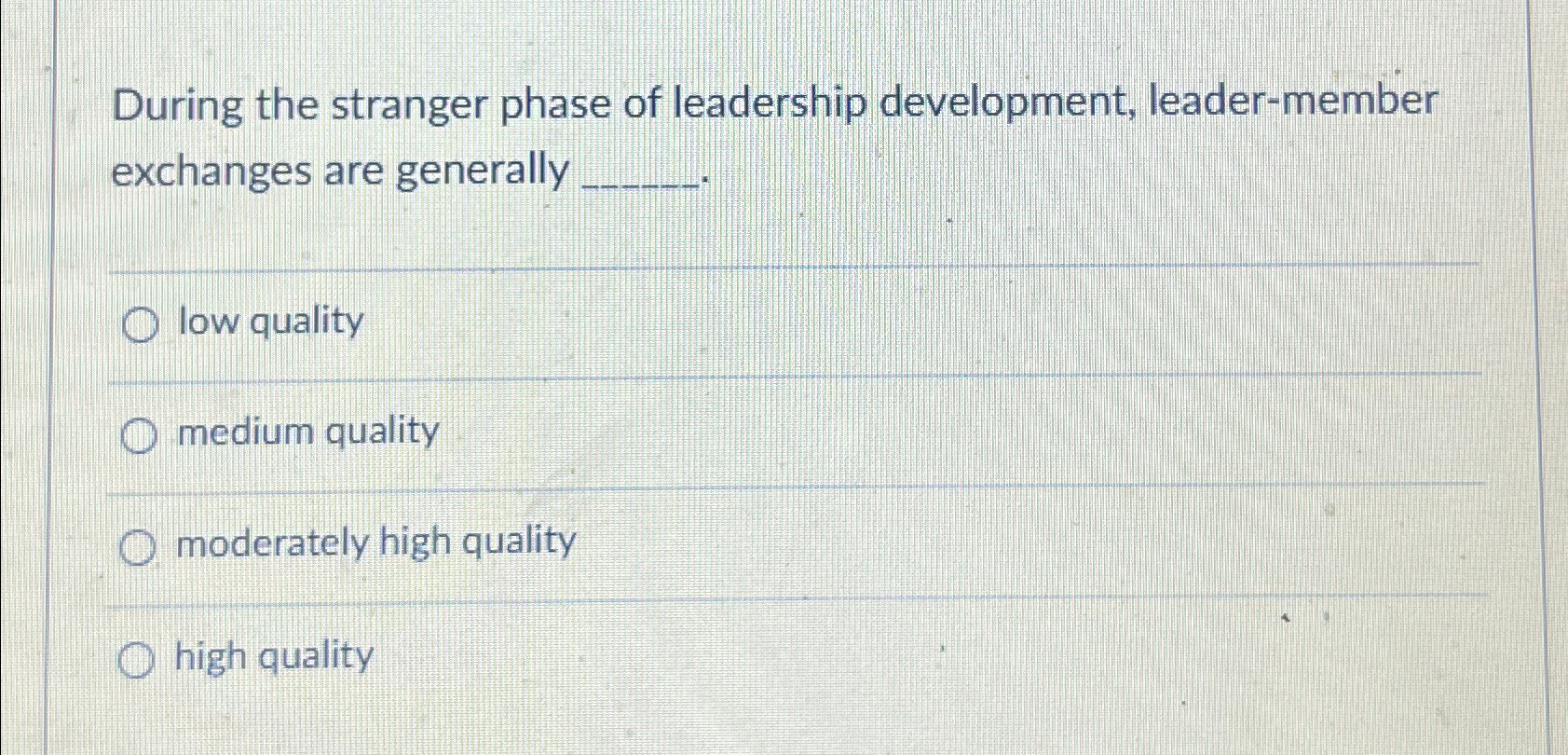 Solved During the stranger phase of leadership development, | Chegg.com