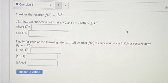 Solved Consider The Function F X X {2} E {2 X}