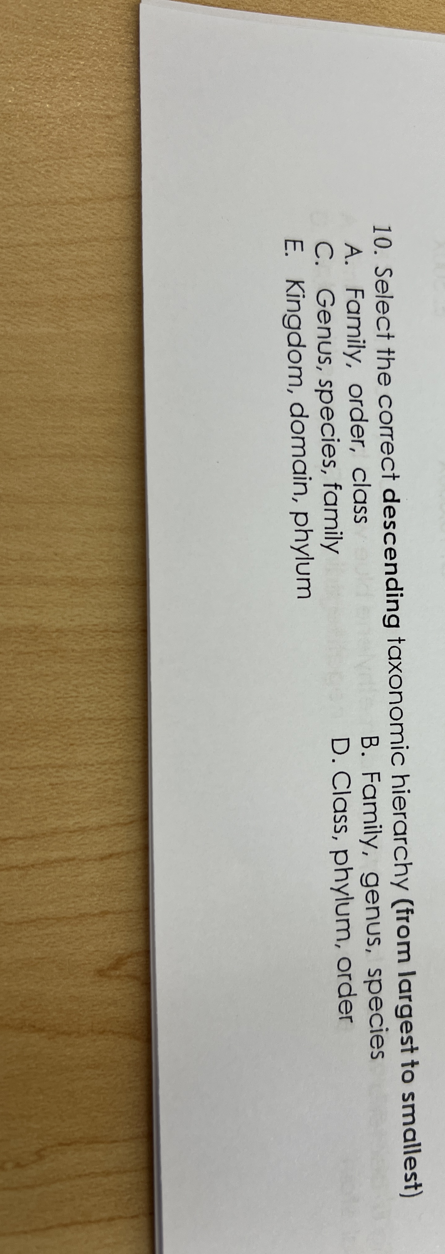 Solved Select the correct descending taxonomic hierarchy | Chegg.com