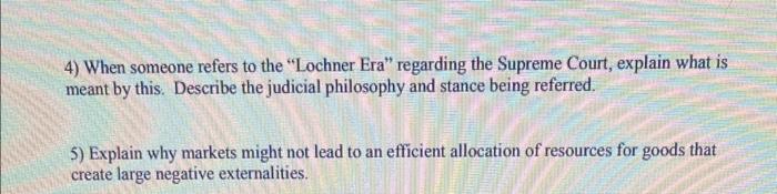 Solved 4) When someone refers to the "Lochner Era" regarding | Chegg.com