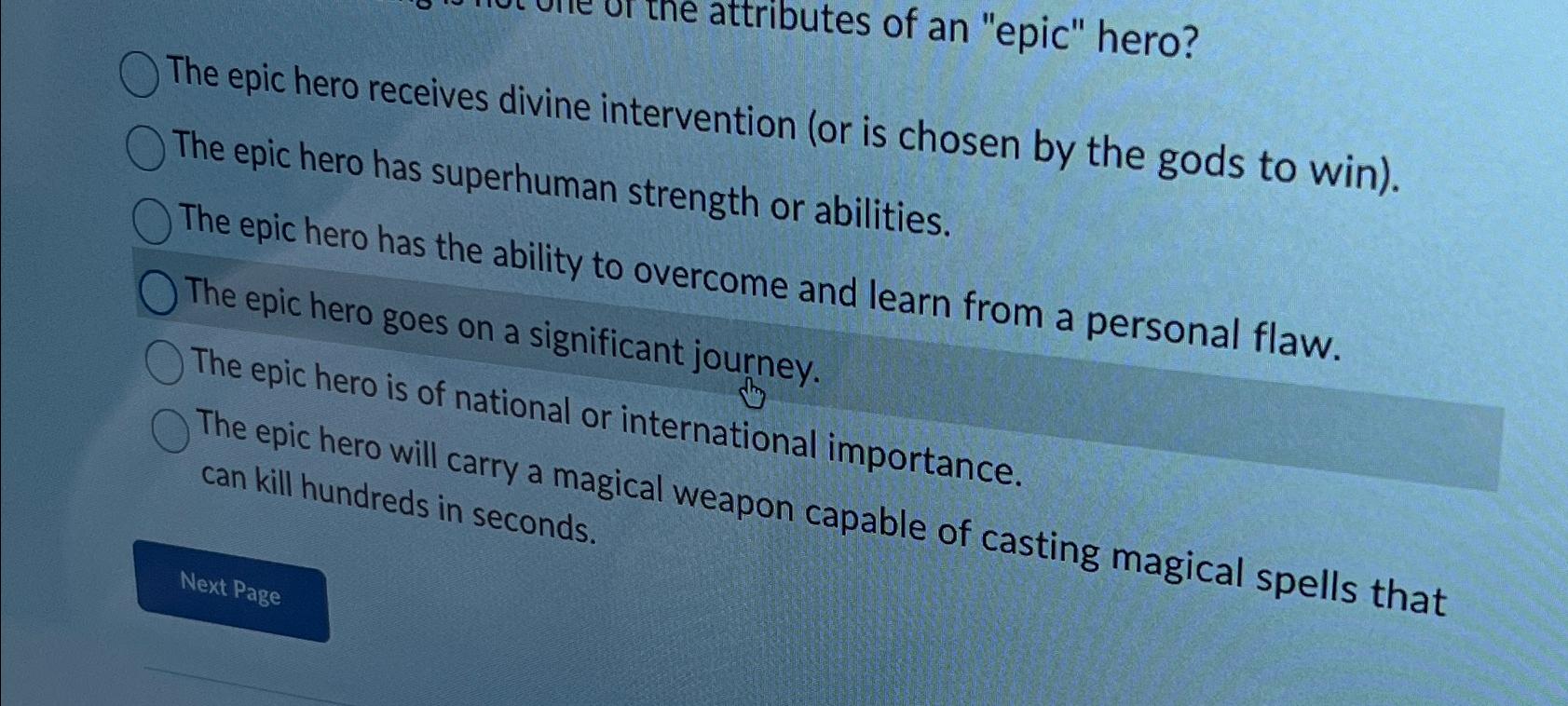 Solved The epic hero receives divine intervention (or is | Chegg.com