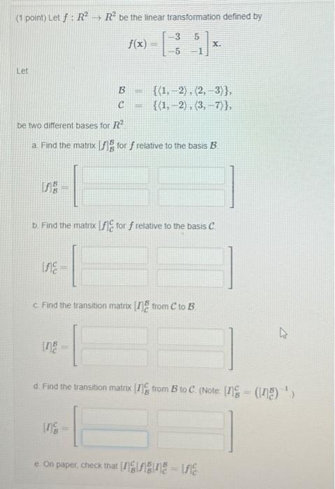 Solved (1 point) Let f:R2→R2 be the linear transformation | Chegg.com
