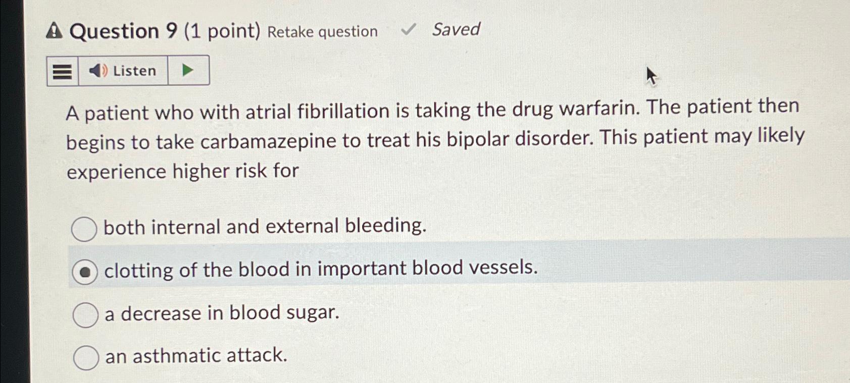 Solved Question 9 (1 ﻿point) ﻿Retake questionSavedA patient | Chegg.com