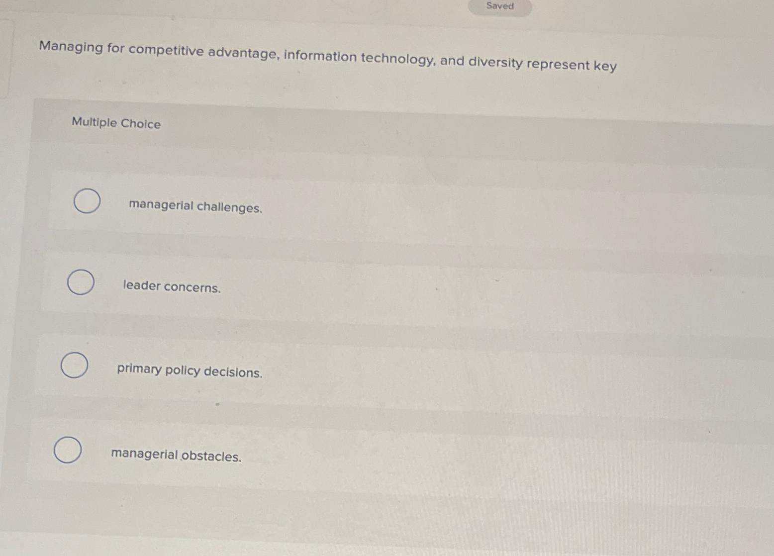 Solved SavedManaging for competitive advantage, information | Chegg.com