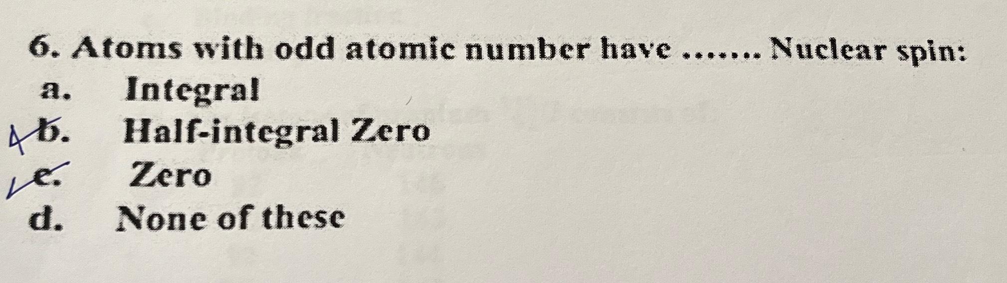 I am not sure about this answer , ﻿can clarify all | Chegg.com