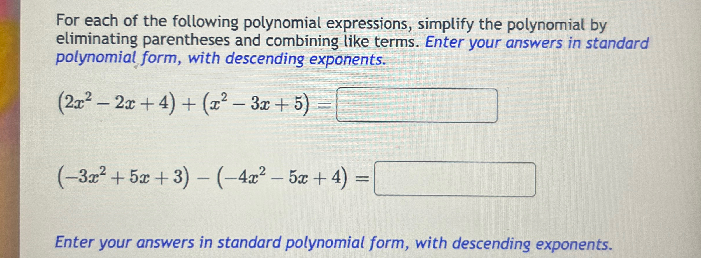 Solved For each of the following polynomial expressions, | Chegg.com