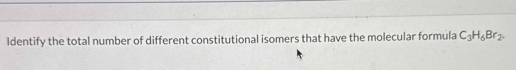 Solved Identify the total number of different constitutional | Chegg.com