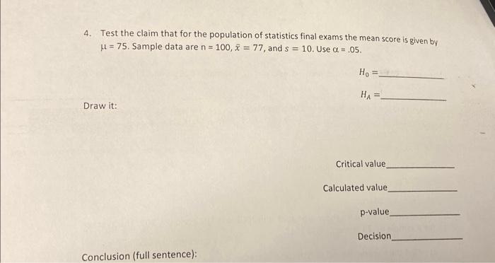 Solved 4. Test the claim that for the population of | Chegg.com