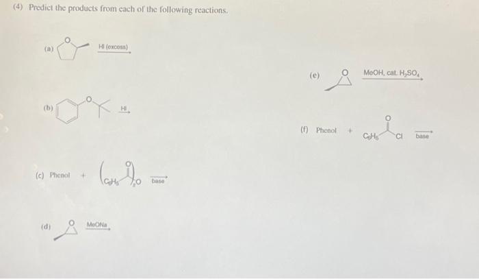 Solved (4) Predict the products from each of the following | Chegg.com