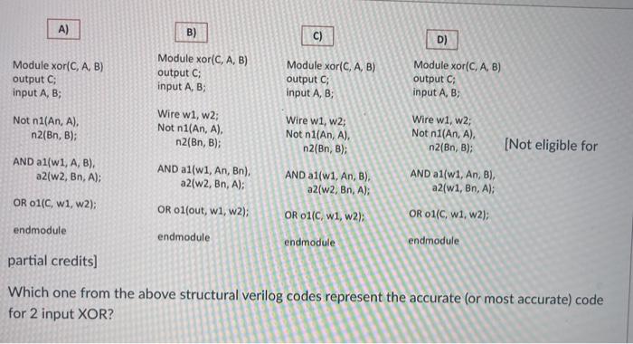Solved A) B) C) Module xor(C, A, B) output input A,B; Module | Chegg.com