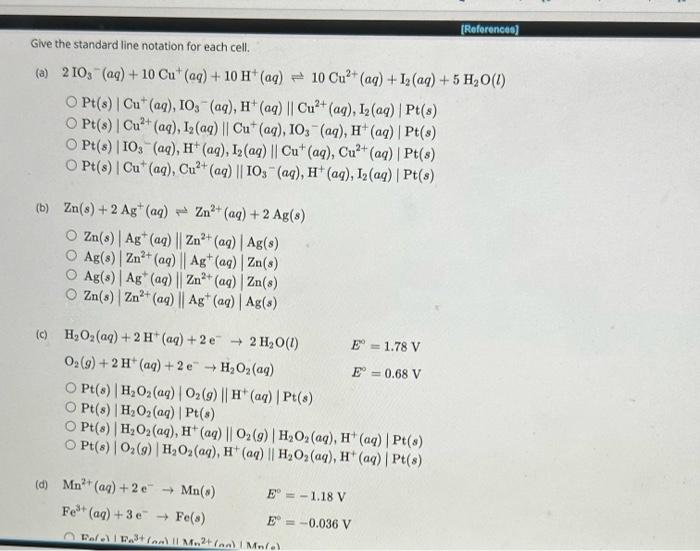 Solved Give the standard line notation for each cell. (a) | Chegg.com