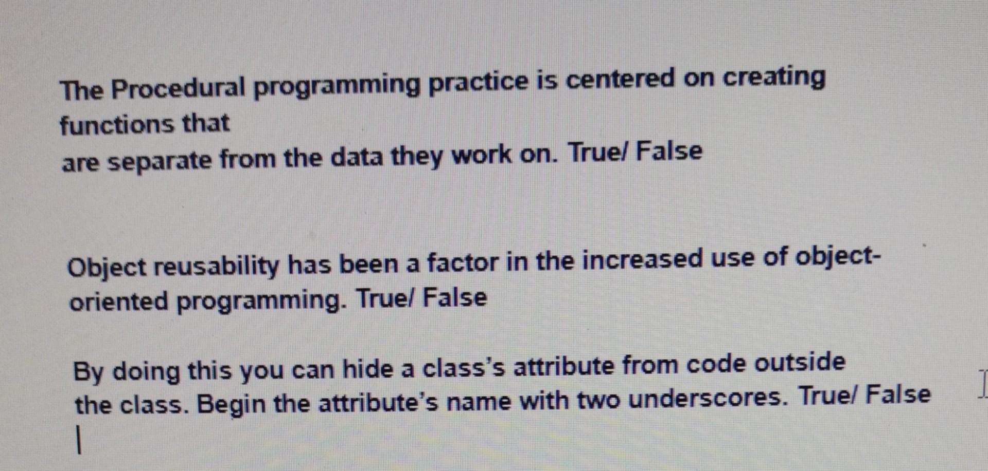 Solved The Procedural programming practice is centered on | Chegg.com