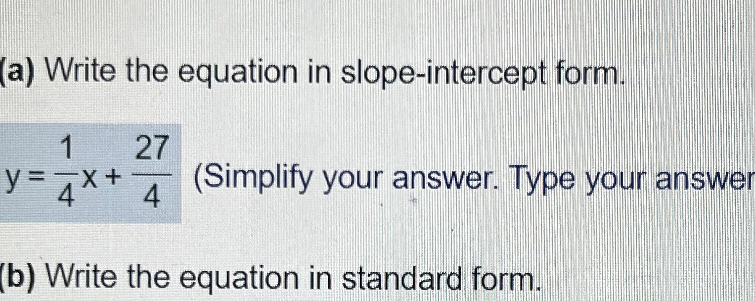 Solved y=14x+274 ﻿ ﻿Write the equation in standard form. | Chegg.com