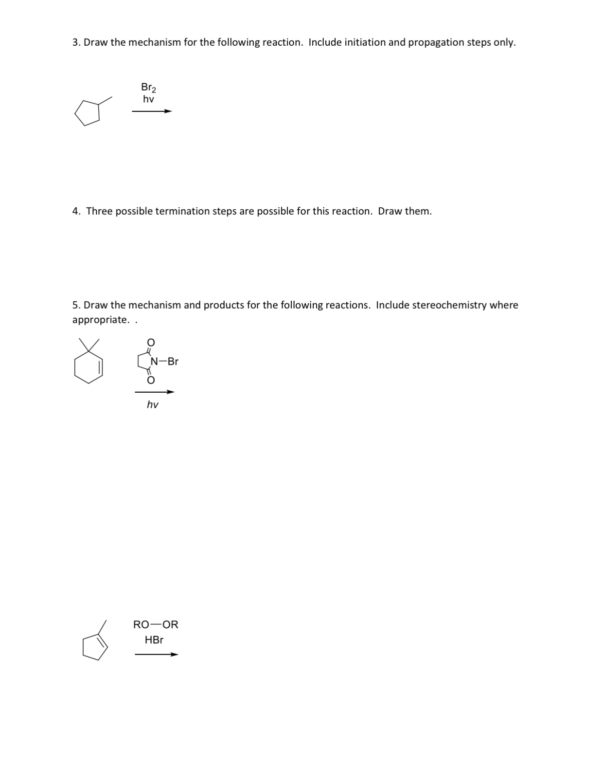 Solved Draw the mechanism for the following reaction. | Chegg.com