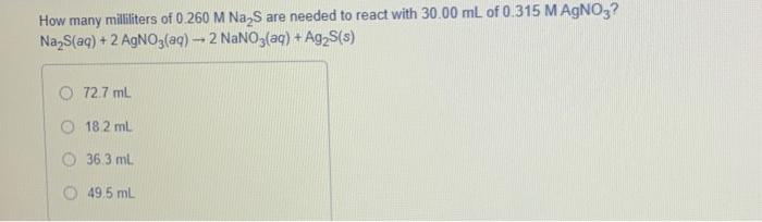 Solved How many milliliters of 0.260MNa2 S are needed to | Chegg.com