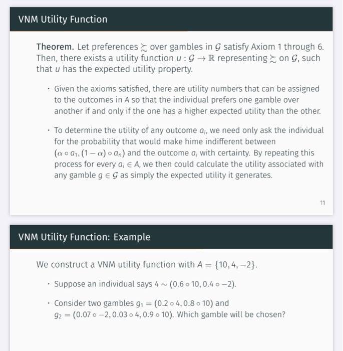 Solved VNM Utility Function Theorem. Let preferences over | Chegg.com