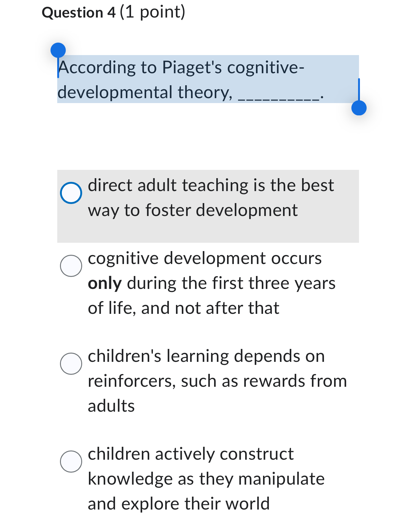 Solved Question 4 (1 ﻿point)According to Piaget's | Chegg.com