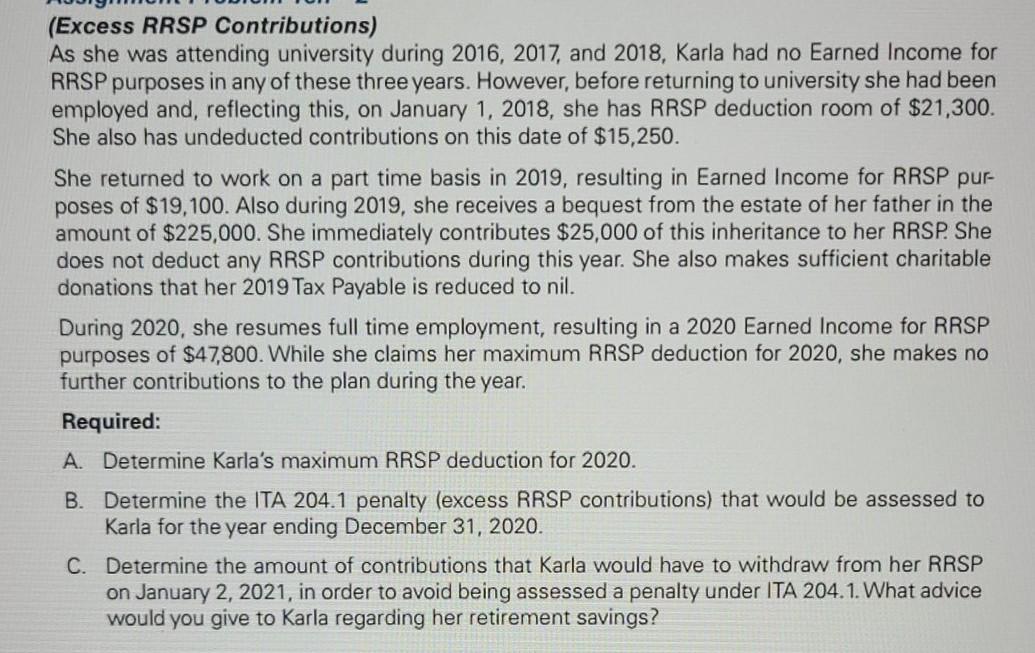 Solved (Excess RRSP Contributions) As she was attending | Chegg.com