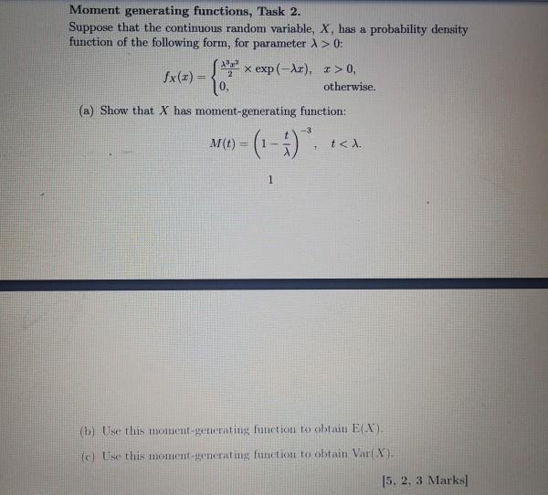 Solved Moment generating functions, Task 2. Suppose that the | Chegg.com