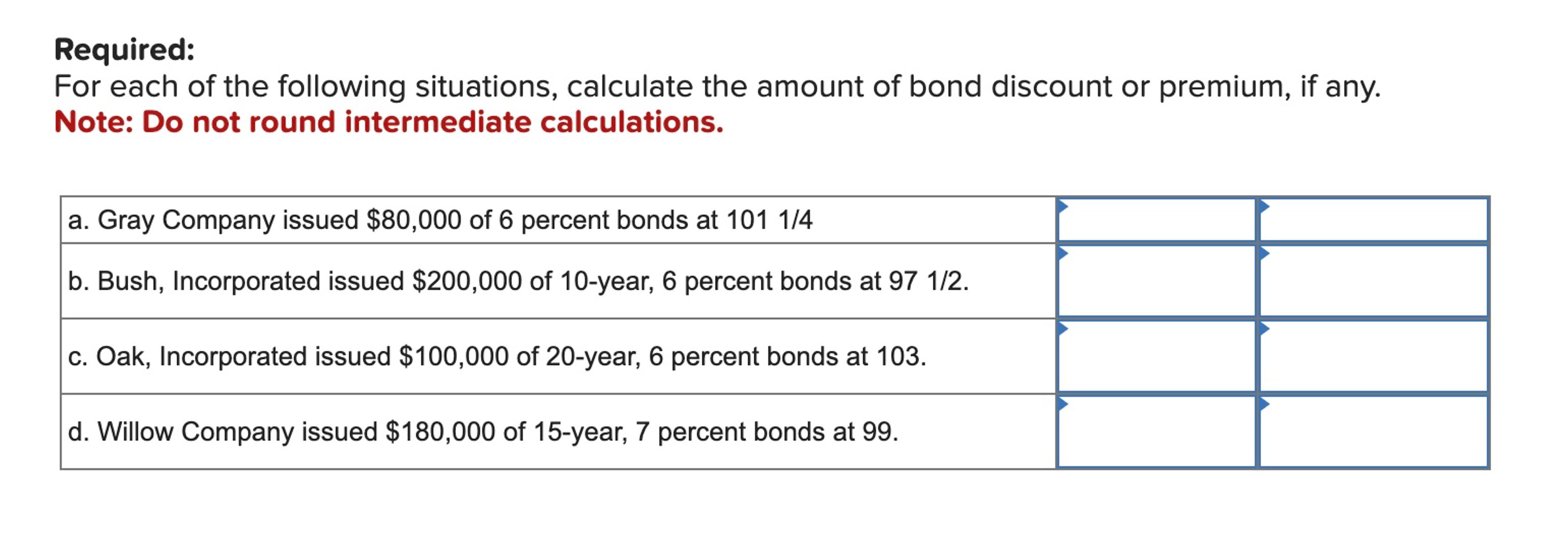 Solved For each of the following situations, calculate the | Chegg.com