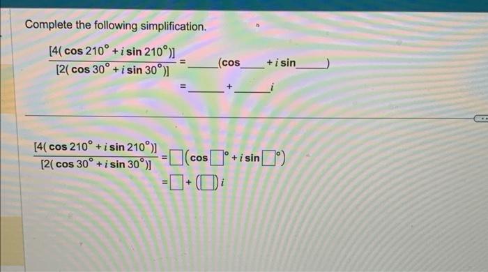 Solved Complete the following simplification. | Chegg.com