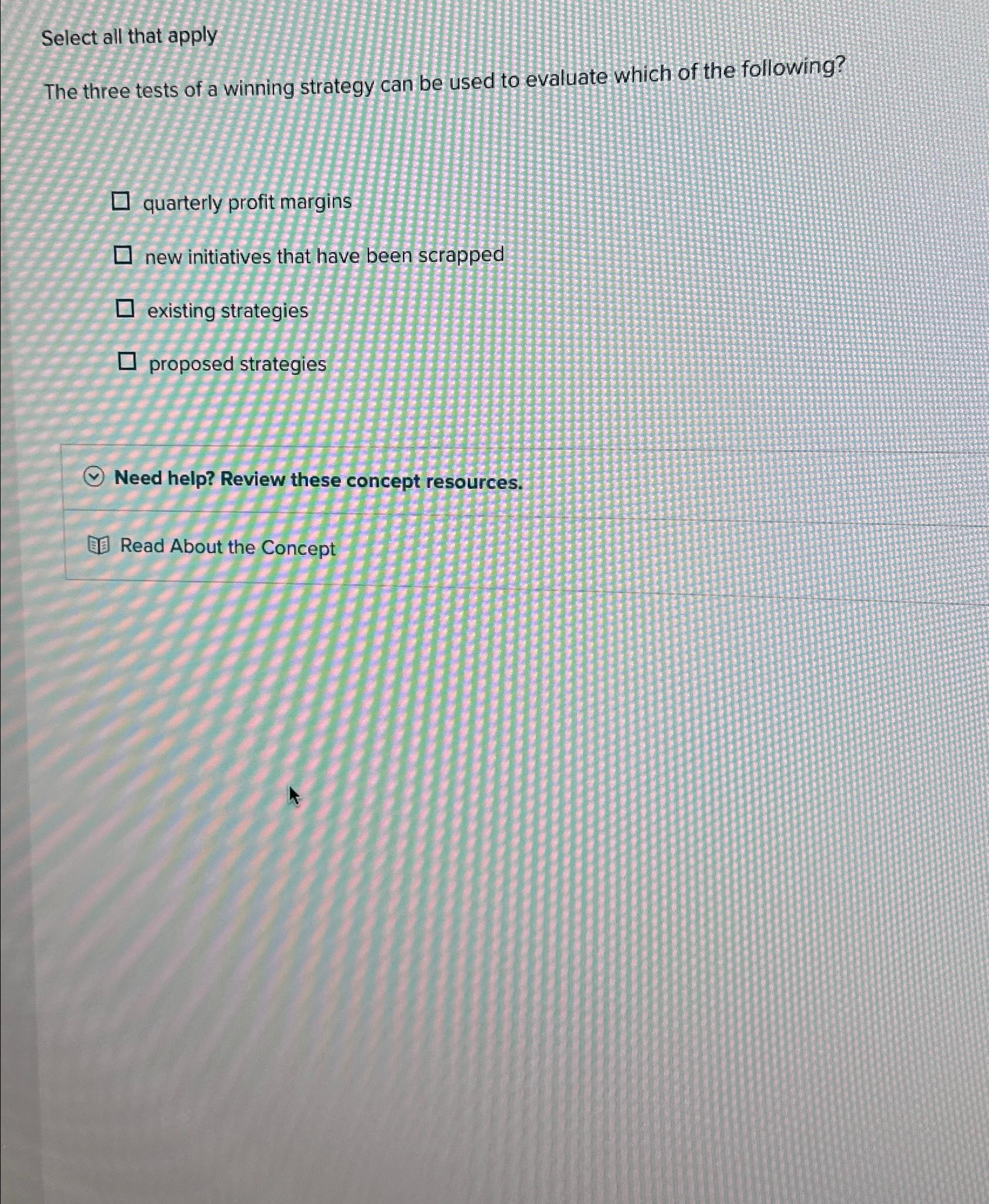 Solved Select all that applyThe three tests of a winning | Chegg.com