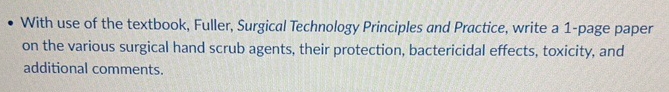 Solved With use of the textbook, Fuller, Surgical Technology | Chegg.com