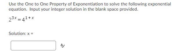 Solved Use the One to One Property of Exponentiation to | Chegg.com