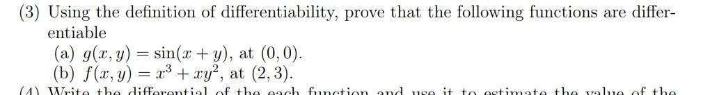 Solved (3) Using the definition of differentiability, prove | Chegg.com