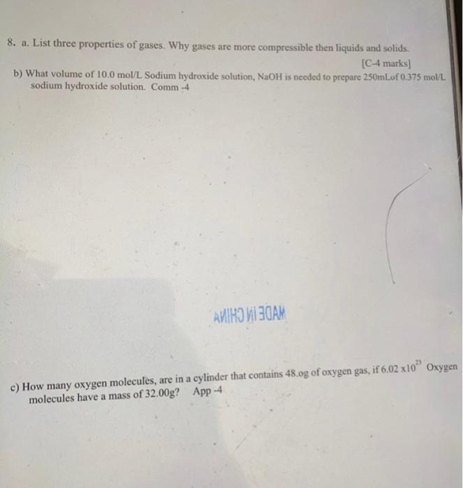 Solved 8. a. List three properties of gases. Why gases are | Chegg.com