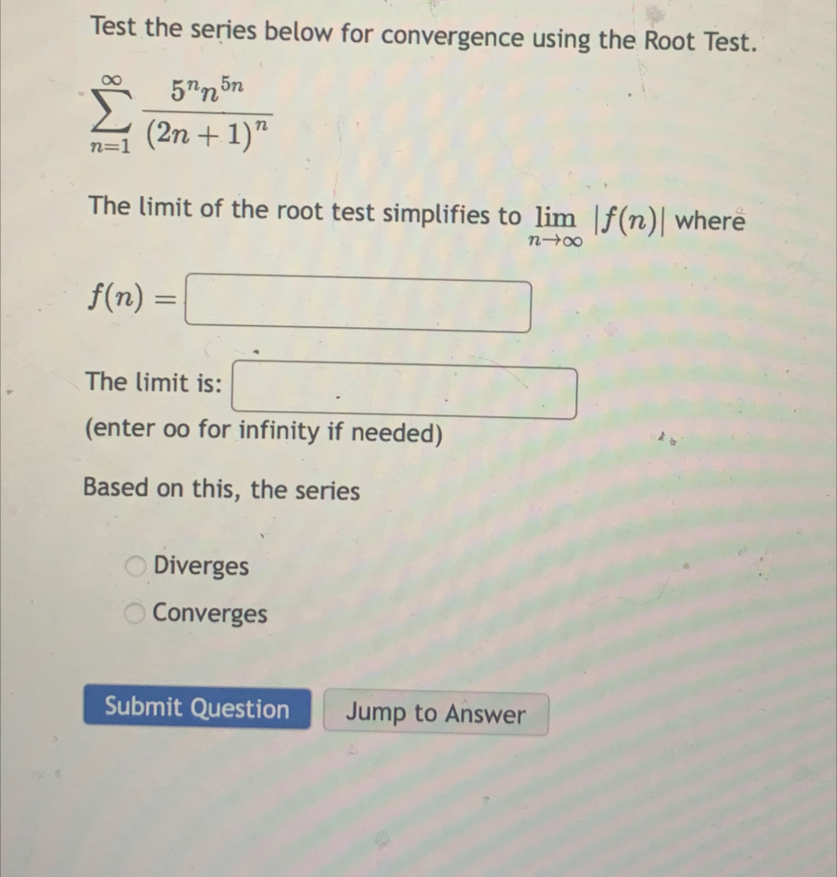 Solved Test the series below for convergence using the Root | Chegg.com