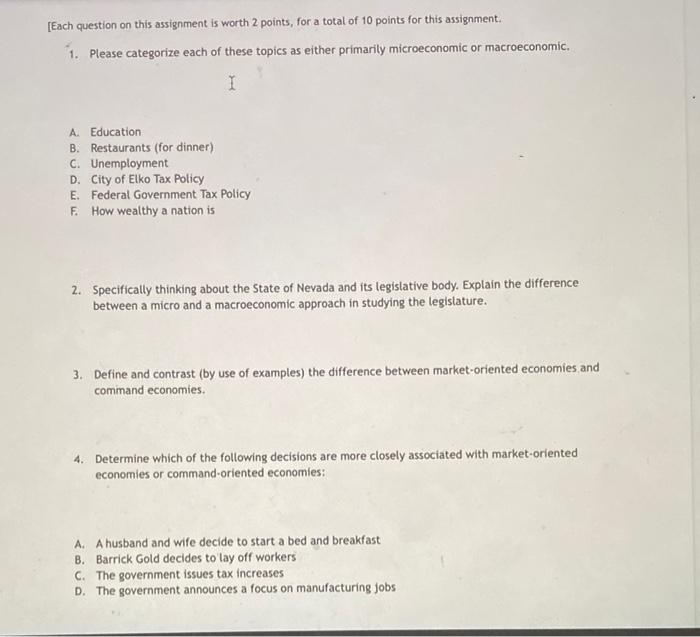 Solved [Each question on this assignment is worth 2 points, | Chegg.com