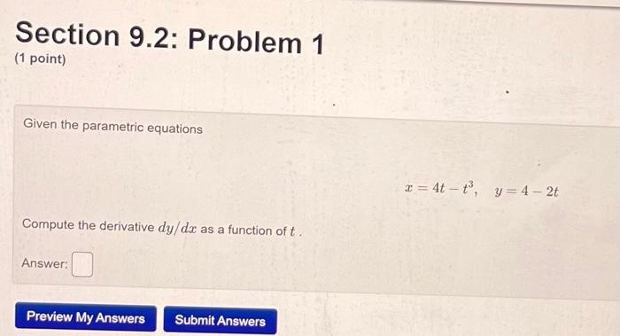 Solved Section 9.2: Problem 1 (1 point) Given the parametric | Chegg.com
