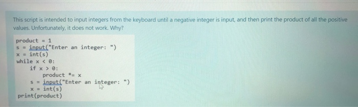 Solved This script is intended to input integers from the | Chegg.com