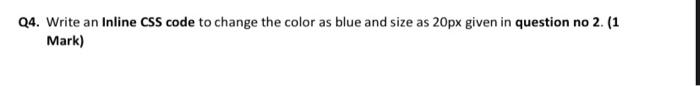 Solved Q2. Write the HTML code to generate the following | Chegg.com