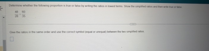 Solved Determine whether the following proportion is true or | Chegg.com