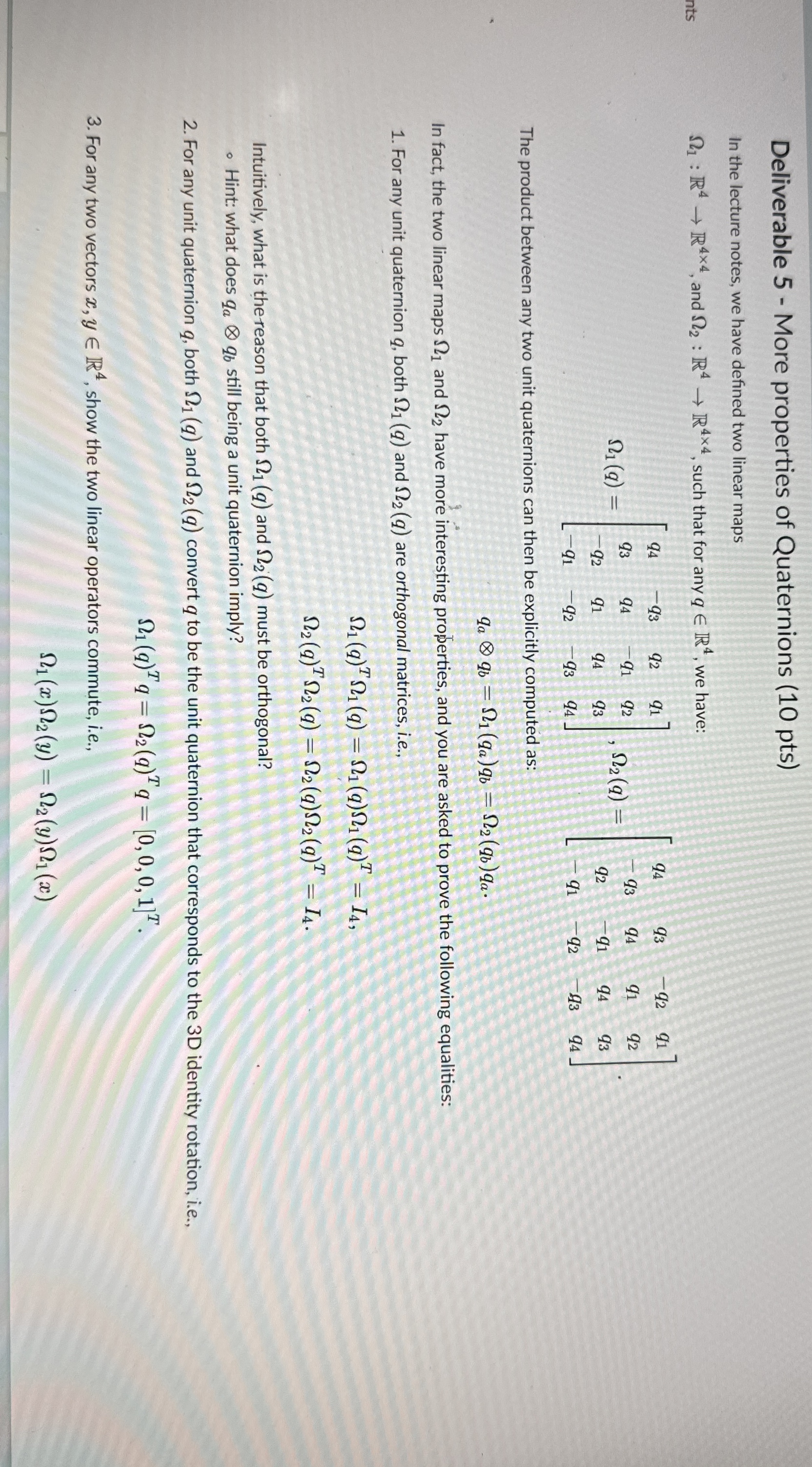 Solved Deliverable 5 - ﻿More properties of Quaternions (10 | Chegg.com