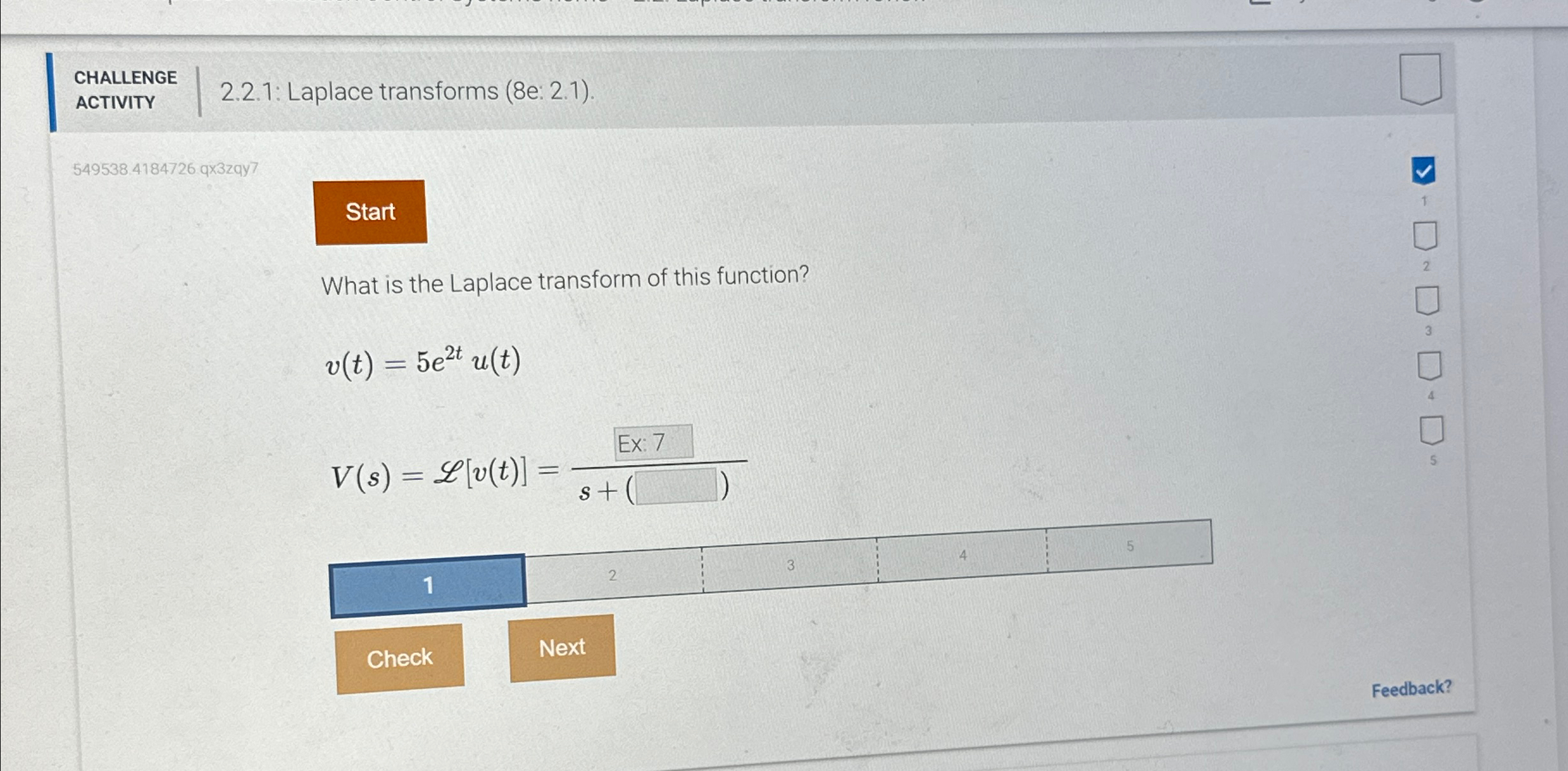 Solved CHALLENGEACTIVITY2.2.1: Laplace transforms (8e: | Chegg.com Solved CHALLENGEACTIVITY2.2.1: Laplace transforms (8e: | Chegg.com