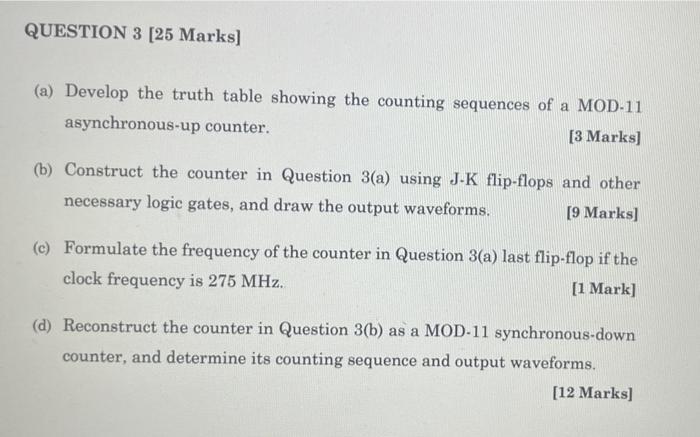 Solved QUESTION 3 [25 Marks] (a) Develop the truth table | Chegg.com