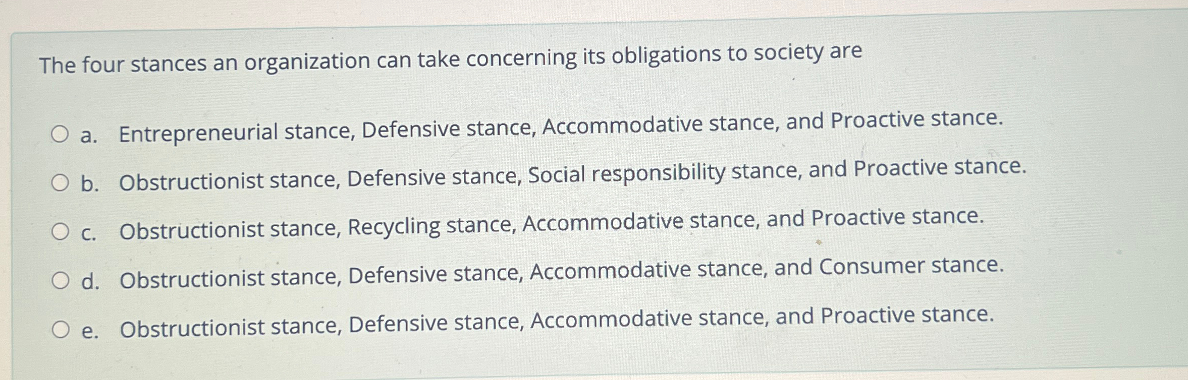 Solved The four stances an organization can take concerning | Chegg.com